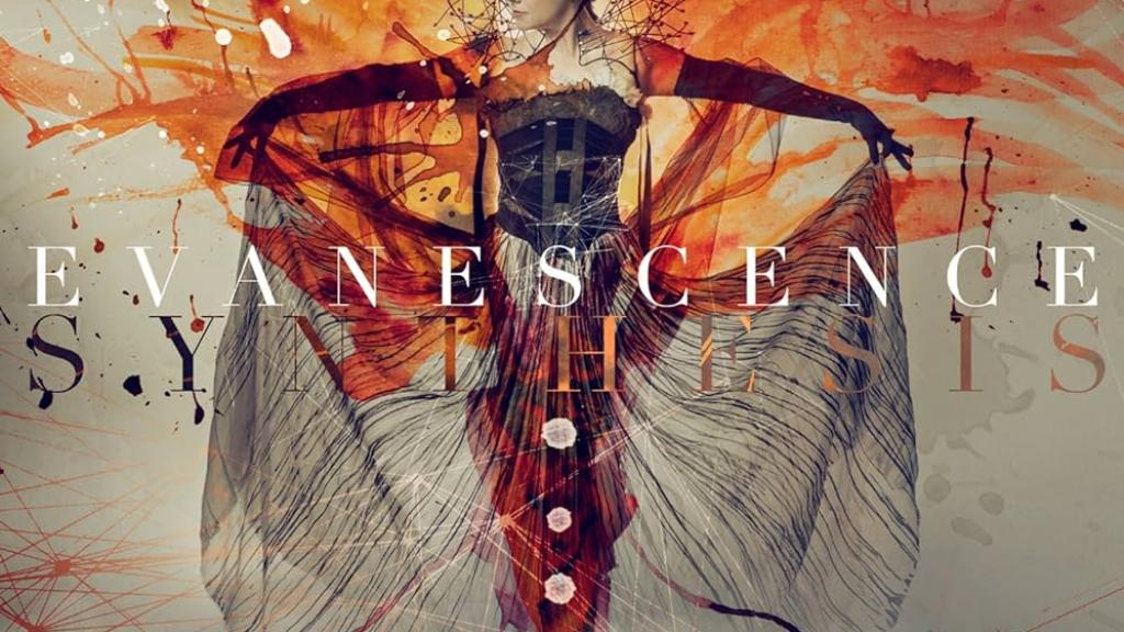 Chronique | Evanescence - Synthesis | VerdamMnis Magazine
